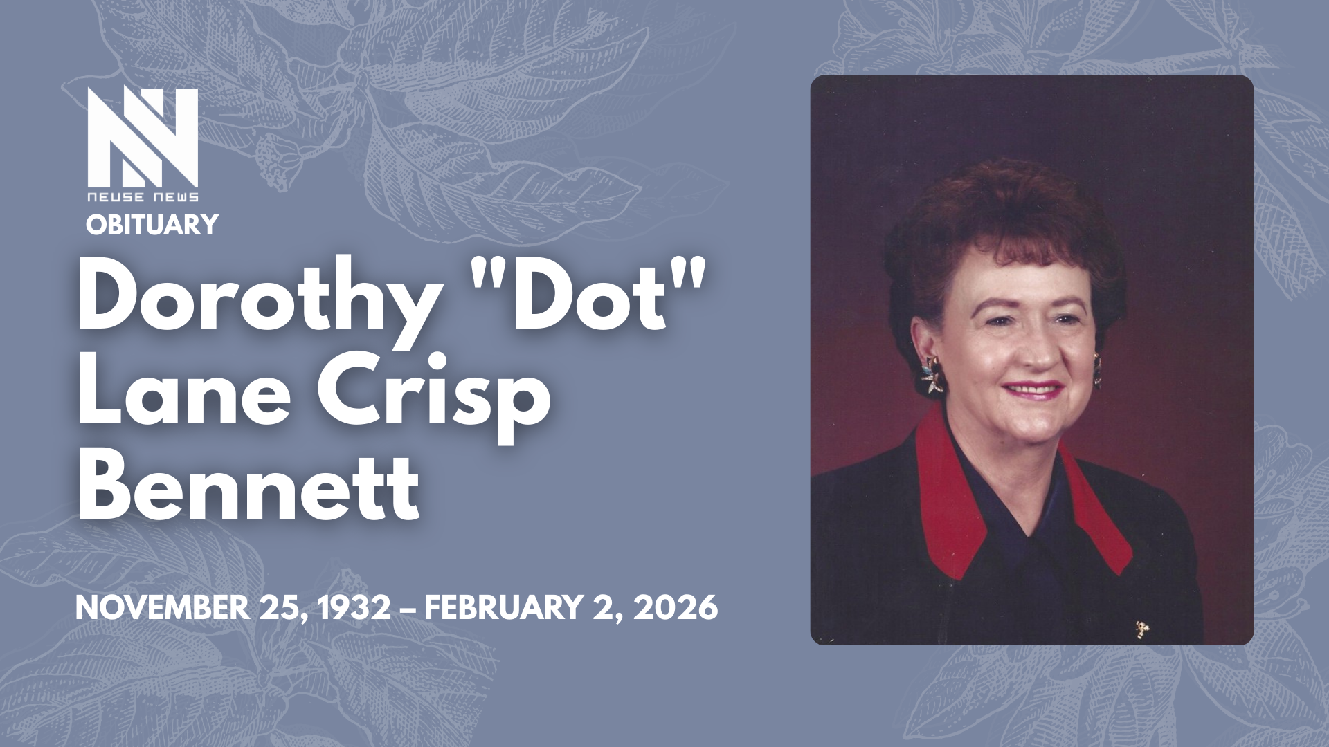 Obituary: Dorothy "Dot" Lane Crisp Bennett — Neuse News