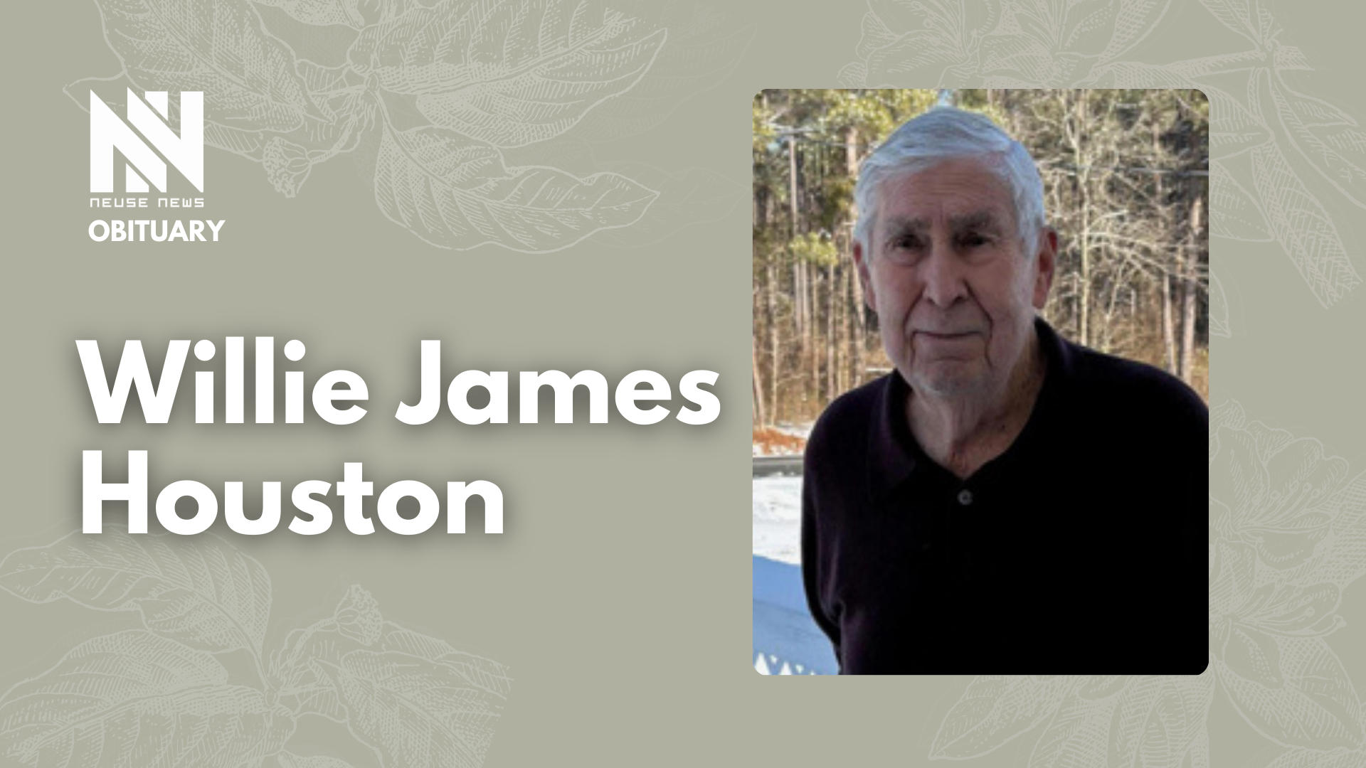 Obituary: Willie James Houston — Neuse News