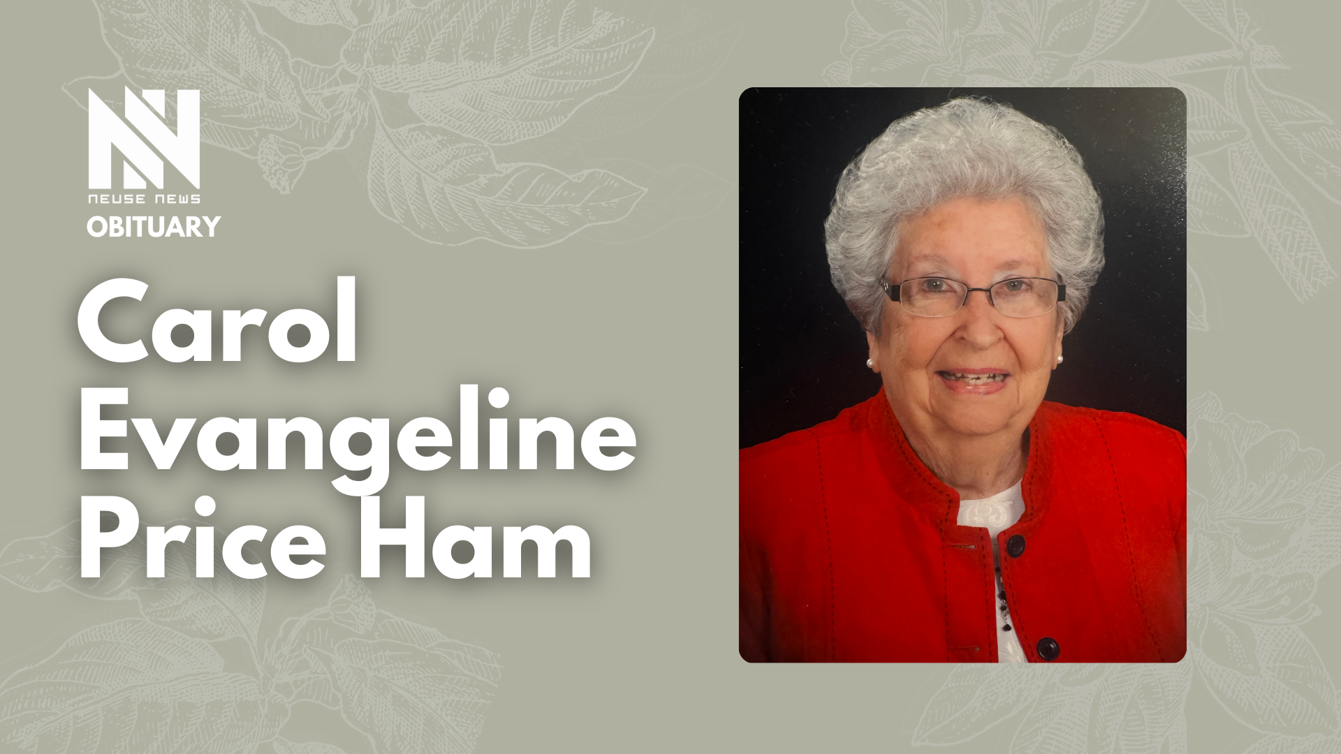 Obituary: Carol Evangeline Price Ham — Neuse News