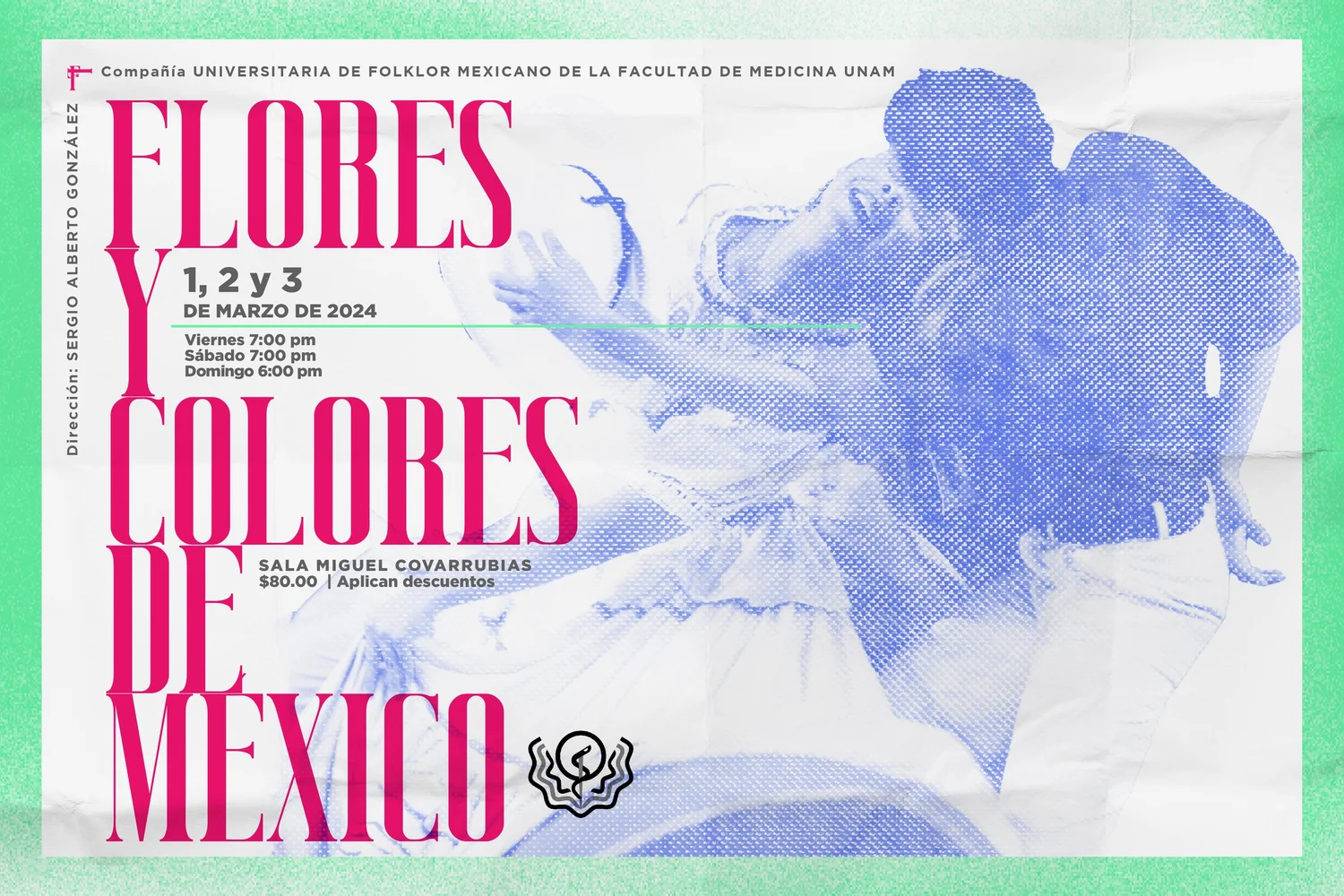 Flores y Colores de México - Compañía Universitaria de Folklor Mexicano ...