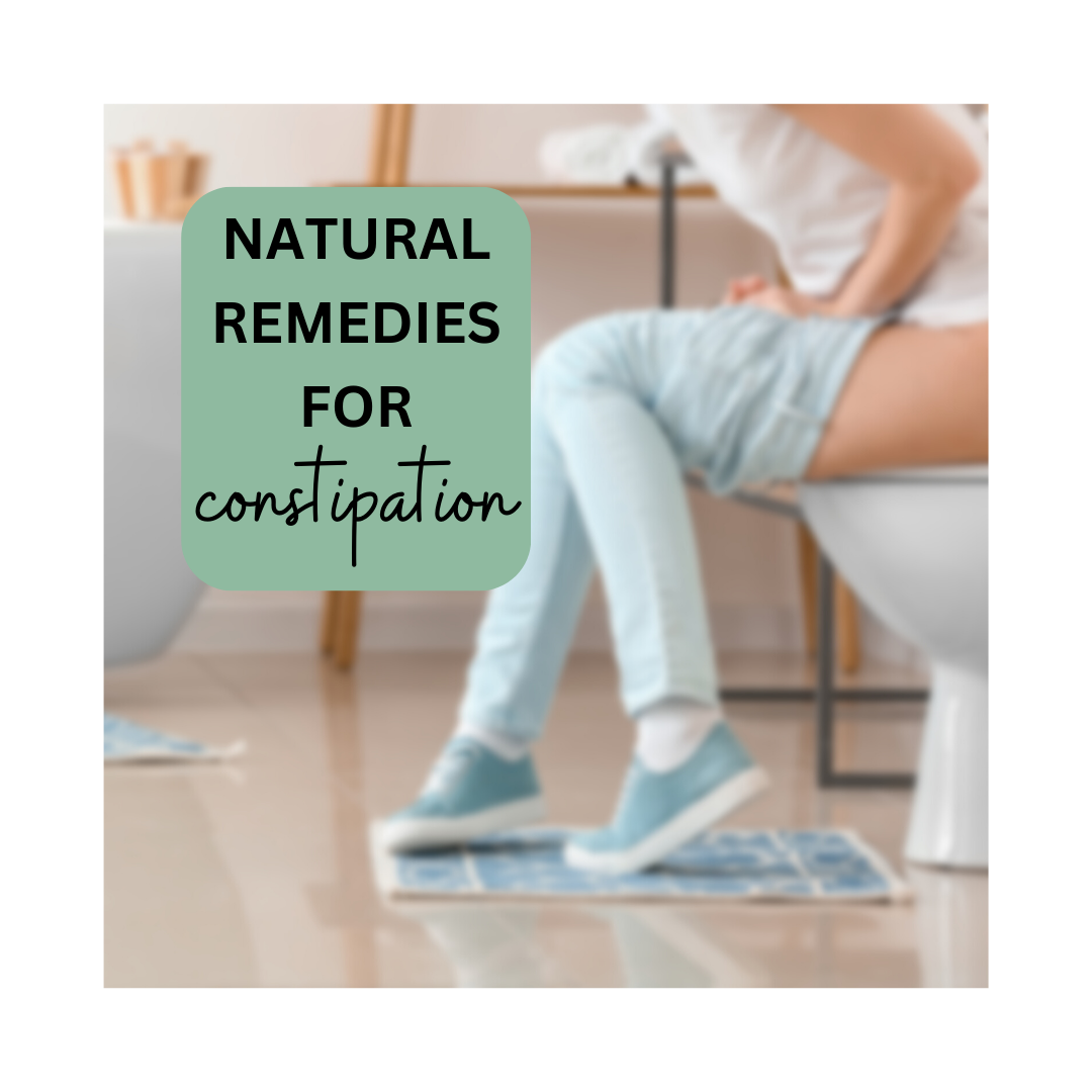 Natural Remedies For Constipation Relief — Nourish + Flourish Wellness Co