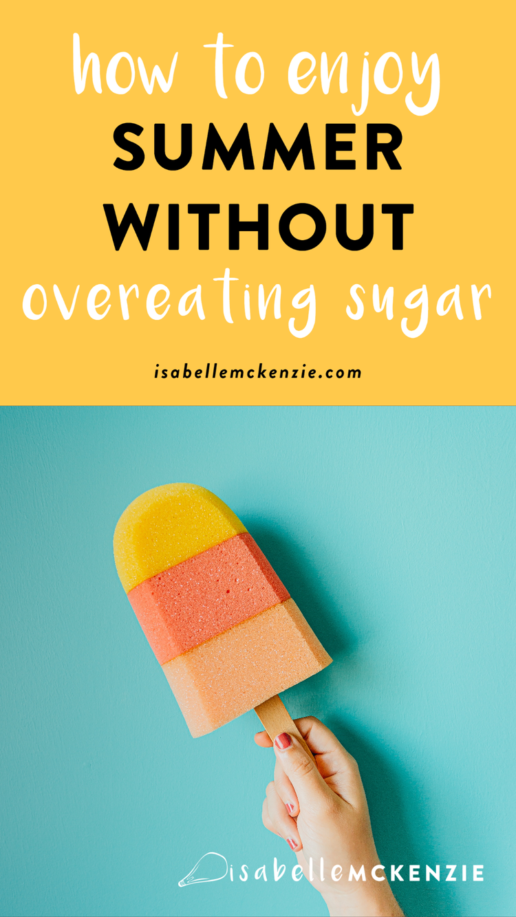 Healthy Summer Eating Habits: How To Enjoy Summer Without Sugar ...