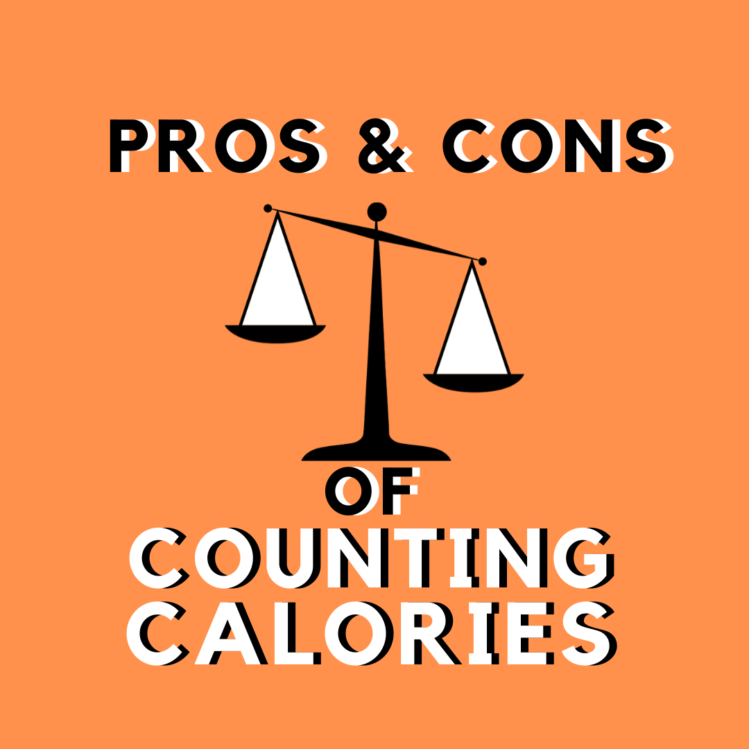 Benefits (and Drawbacks) to Counting Calories — Journey To Gains ...