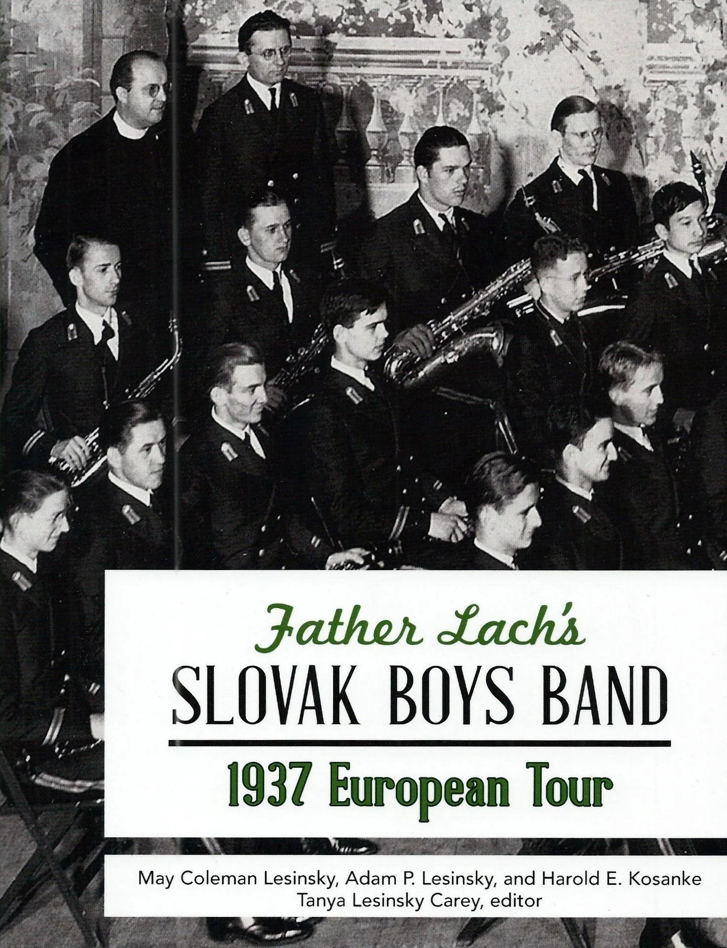 Father Lach’s Slovak Boys Band – 1937 European Tour — Whiting ...