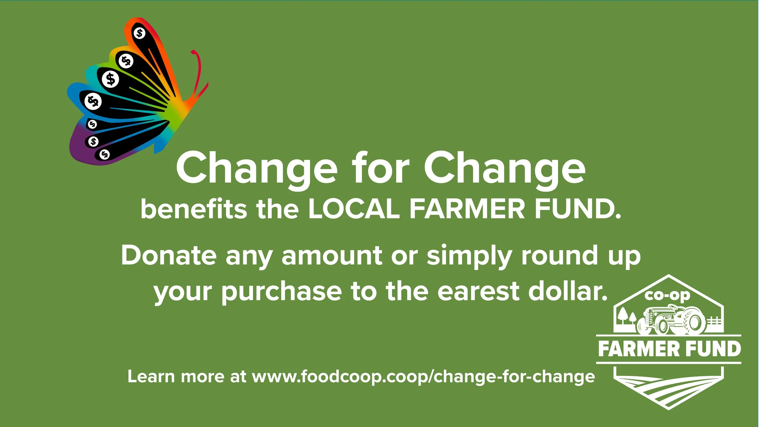 Change For Change - New Co-op Farmer Fund — The Food Co-op