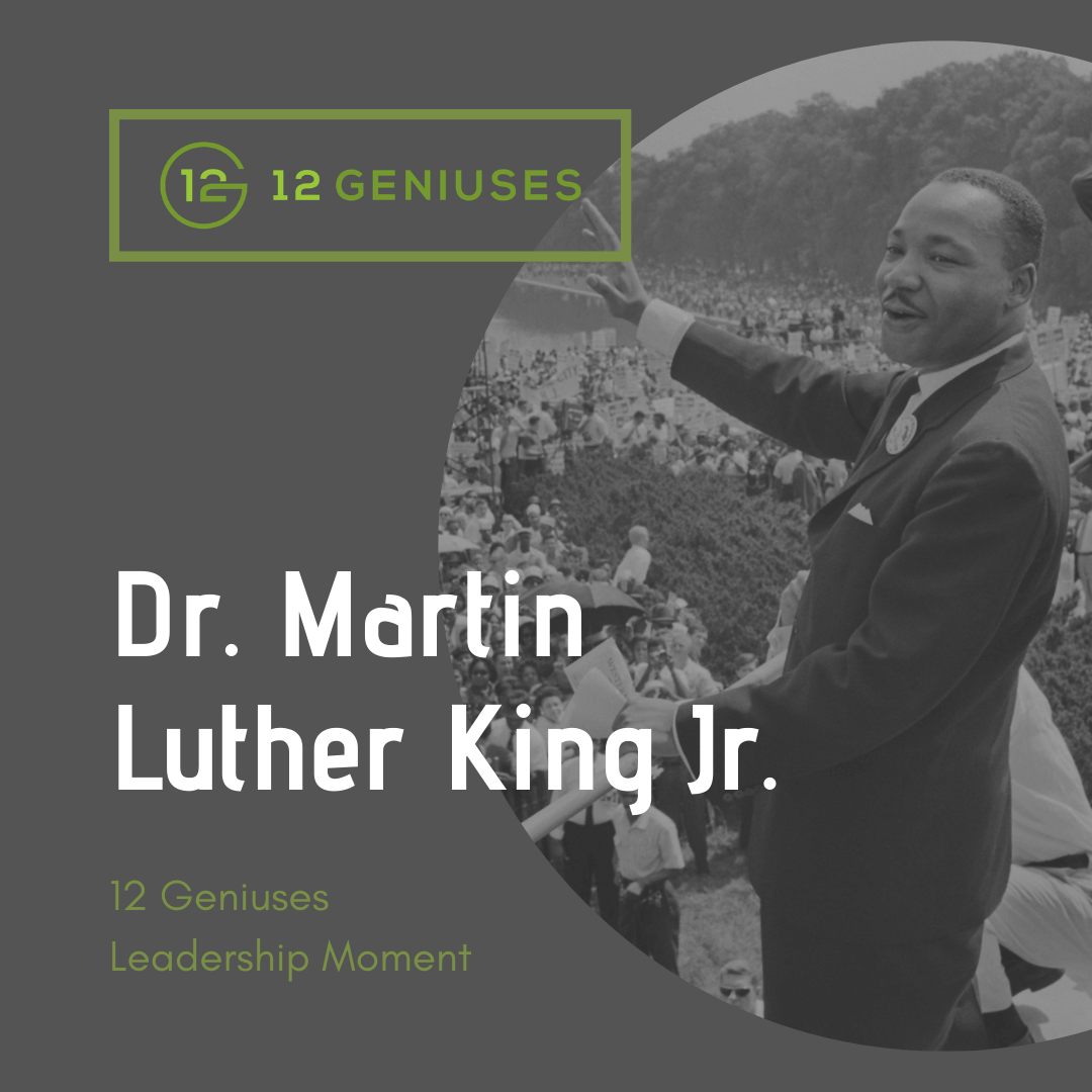 Leadership Moments — 12 Geniuses