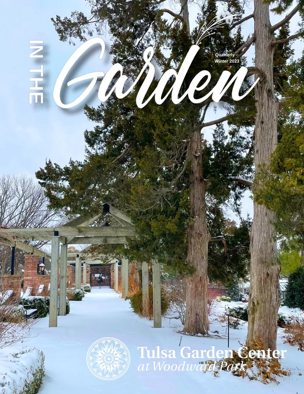 "In The Garden" Newsletter issues — Tulsa Garden Center