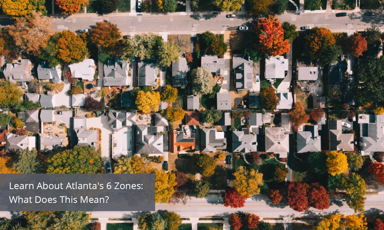 Learn About Atlanta's 6 Zones - What Does This Mean? — Justin Landis Group