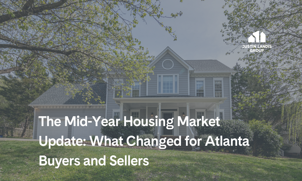 The Mid-Year Housing Market Update: What Changed for Atlanta Buyers and ...