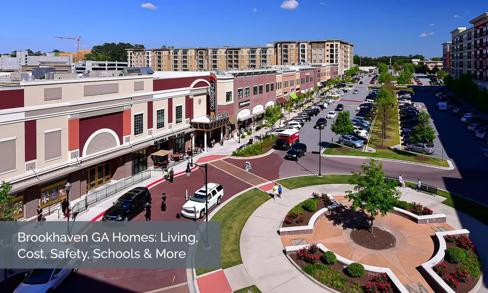 Brookhaven GA Homes: Living, Cost, Safety, Schools & More — Justin ...