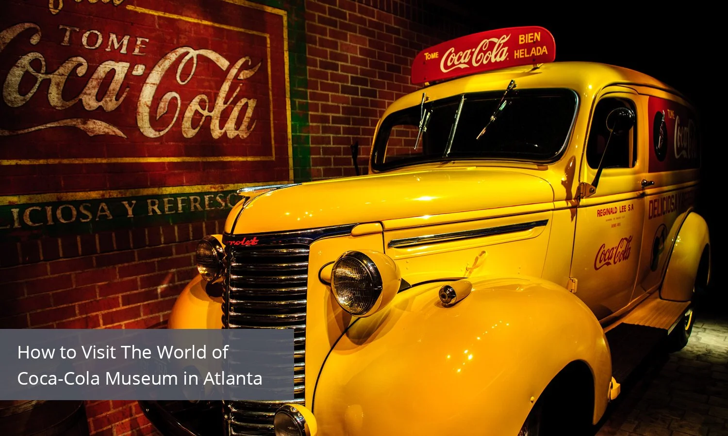 How to Visit The World of Coca-Cola Museum in Atlanta — Justin Landis Group
