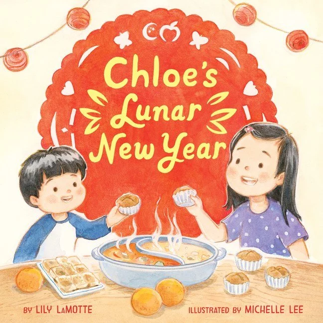List of 14 of the Best New Kids’ Books about Lunar New Year, Chinese ...