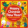 List of 14 of the Best New Kids’ Books about Lunar New Year, Chinese ...