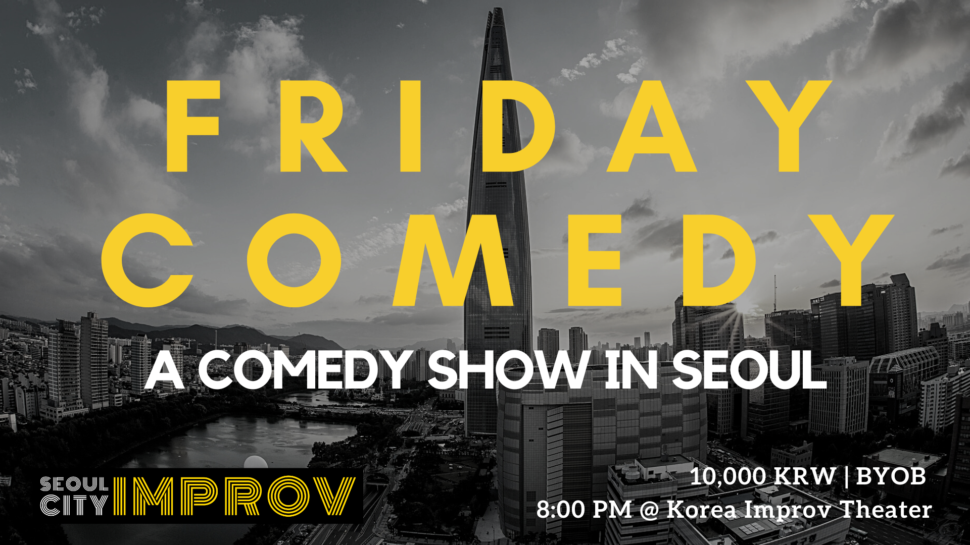 Seoul City Improv - Live Comedy in Korea! In English!