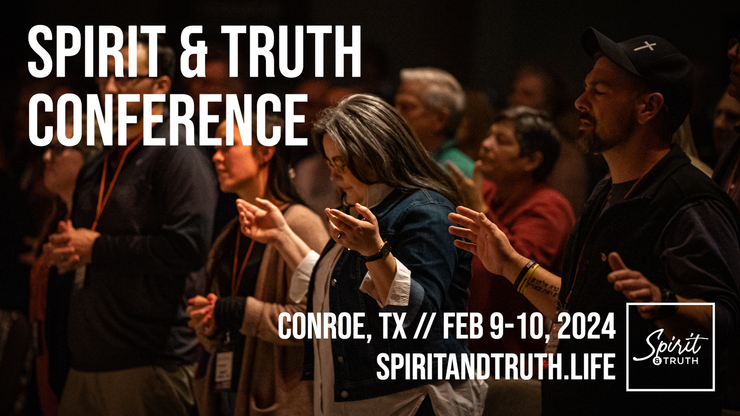 2024 Regional Conferences — Spirit & Truth