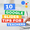 10 essential Google Slides tips every teacher should know ...