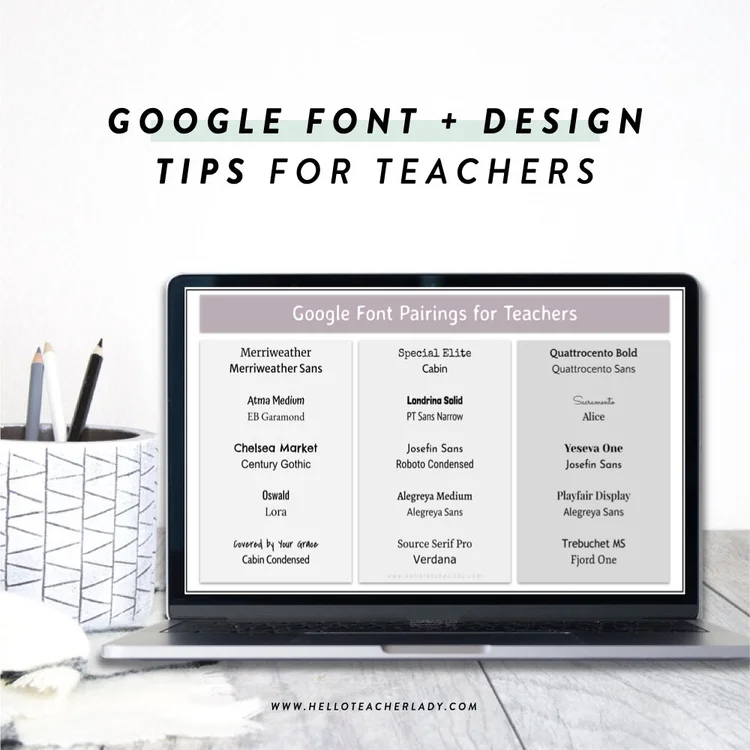 The Best Google Font Pairings + More Design Tips for Teachers ...