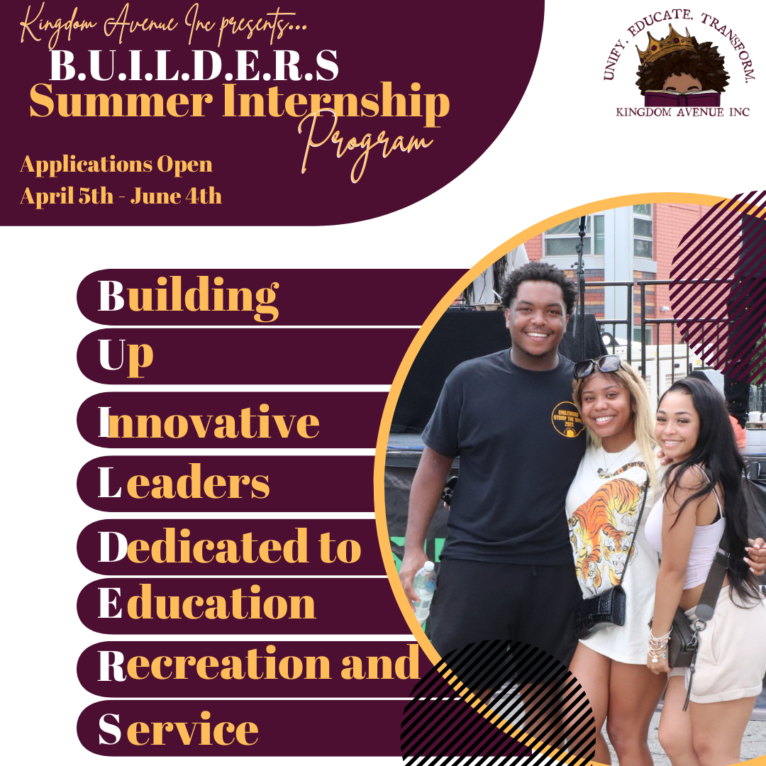 B.U.I.L.D.E.R.S. Summer Internship Program — Kingdom Avenue Inc.