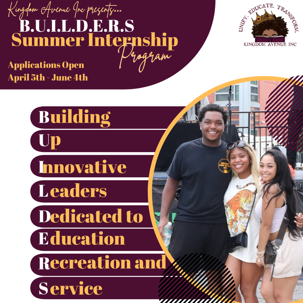 B.U.I.L.D.E.R.S. Summer Internship Program — Kingdom Avenue Inc.