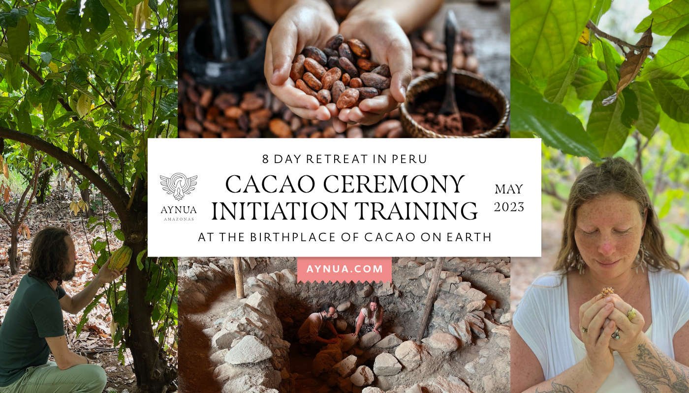 Become a Cacao Ceremony Facilitator in Peru — Experience a Life ...