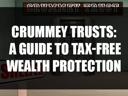 Bethel Law Corporation - Crummey Trusts: A Guide to Tax-Free Wealth ...