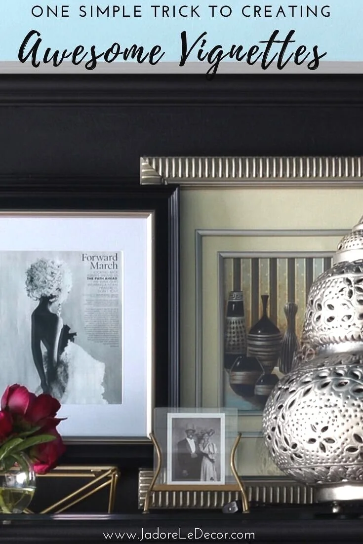 One Simple Trick to Styling the Best Vignettes Ever | J'adore le Décor