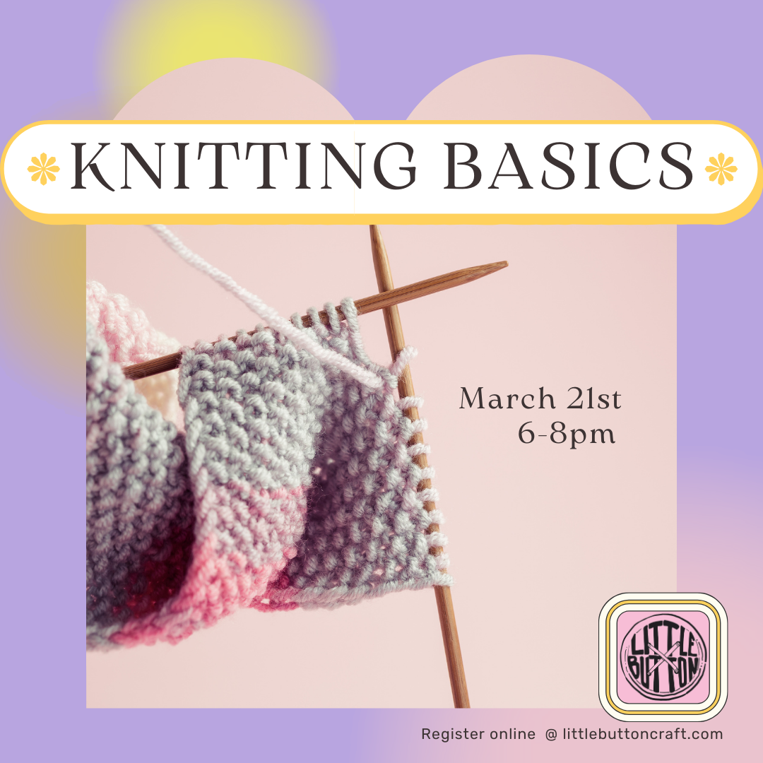 Knitting Basics — Little Button Craft