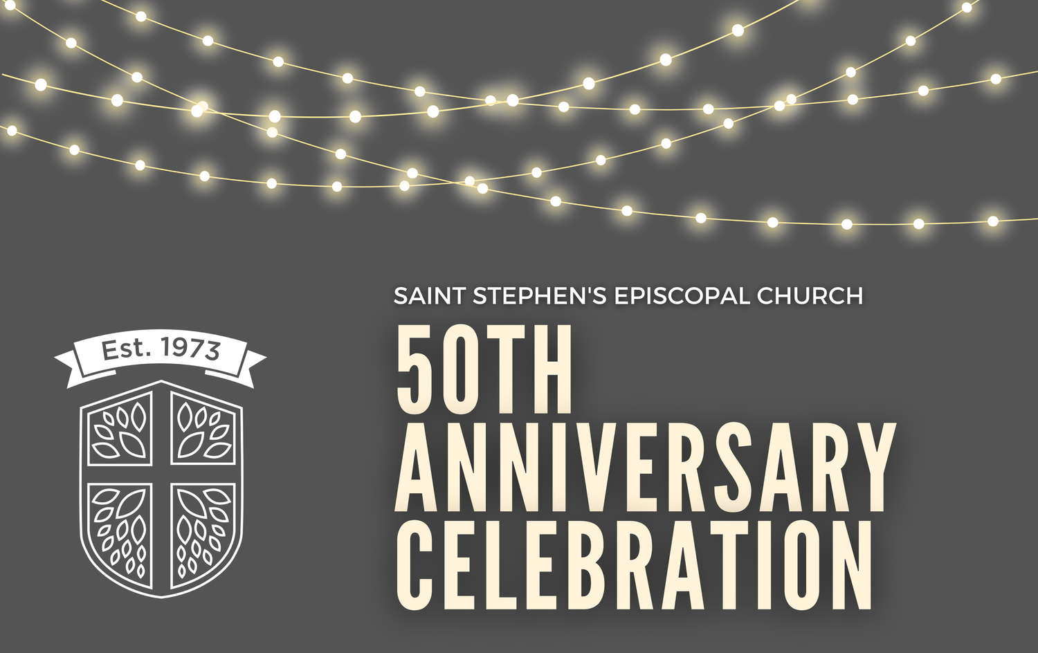 50th Anniversary — Saint Stephen's Episcopal Church