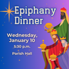 Epiphany Dinner — Saint Stephen's Episcopal Church