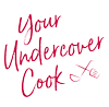 Your Undercover Cook