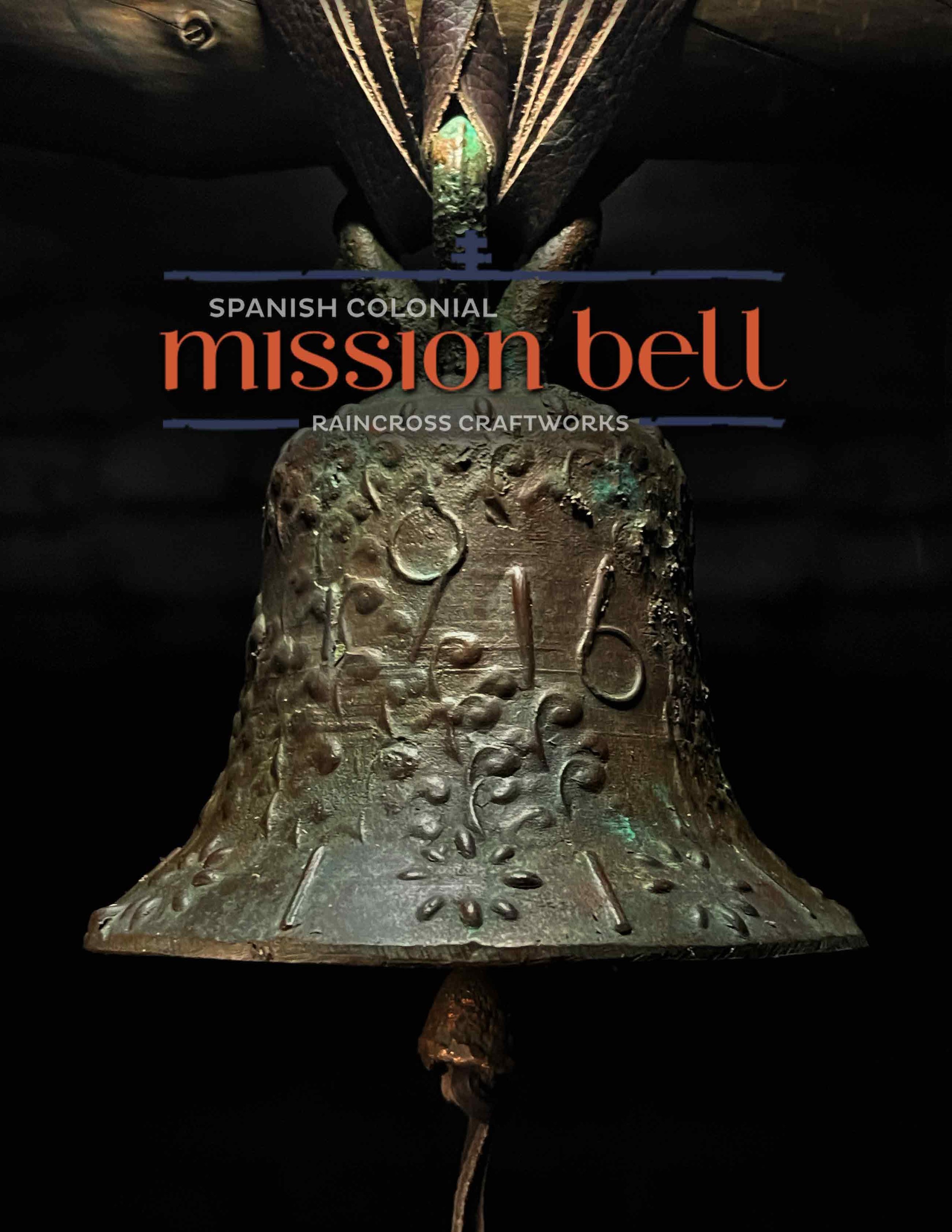 Mission Bells, Old Bells for Sale, Riverside Raincross Bell ...