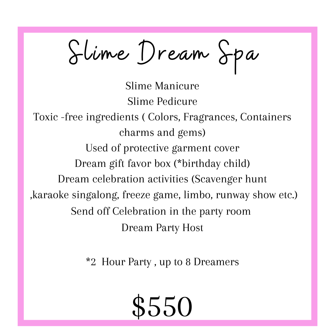 Dream Party Services — Dream Kid Spa