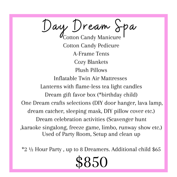 Dream Party Services — Dream Kid Spa