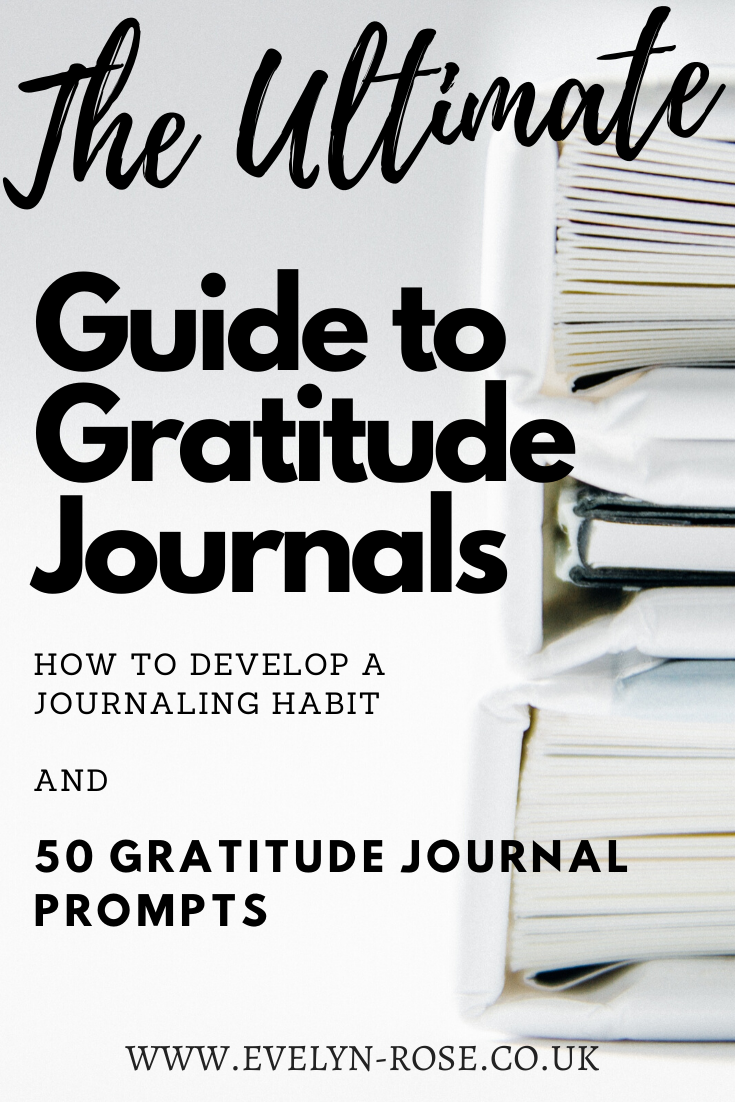 Guide to Starting a Gratitude Journal - 50 Journal Prompts and Tips ...