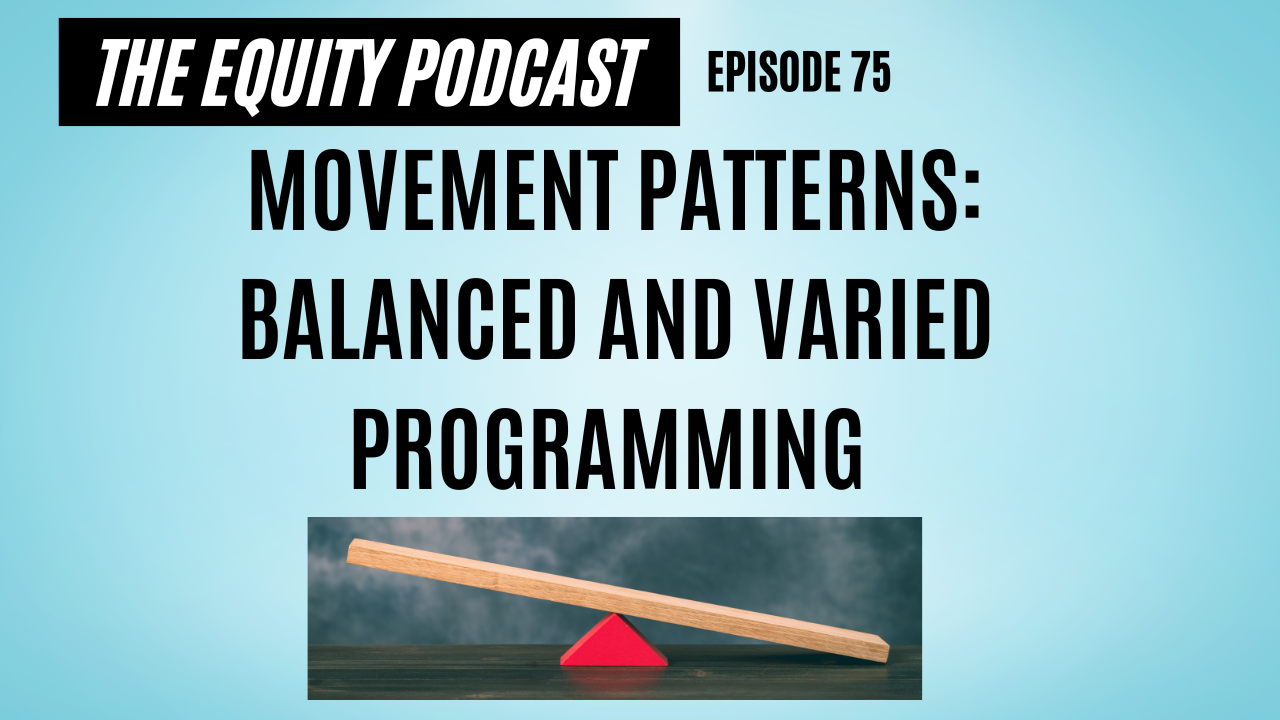 Movement Patterns: Balance and Varied Programming