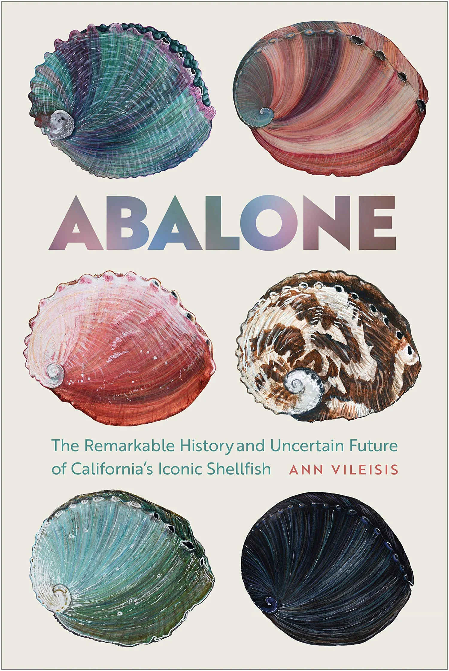 Book Review: The Iconic Abalone’s Remarkable History and Uncertain ...