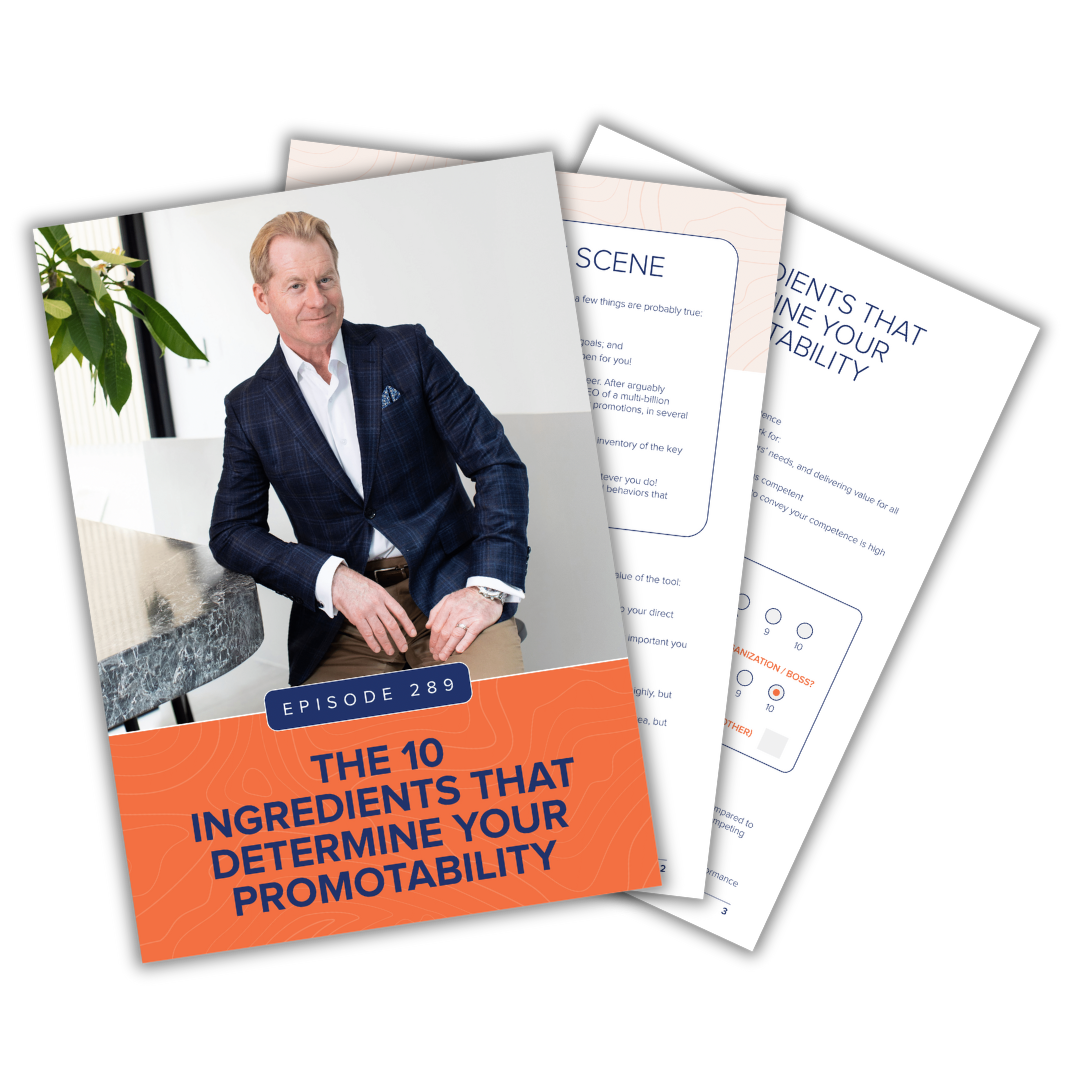 Improving Your Promotion Prospects | Ep #289 No Bullshit Leadership ...