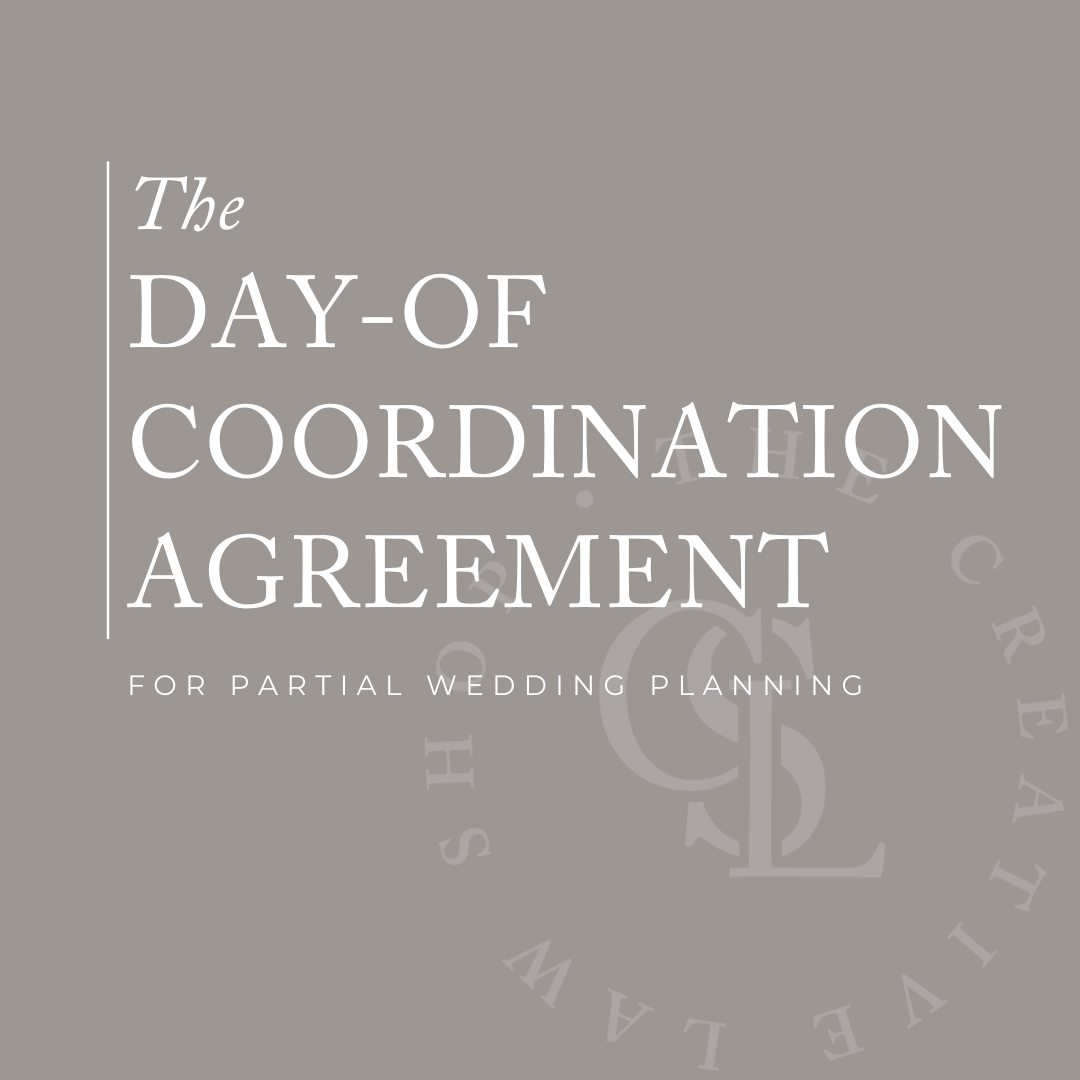 The Day of Coordination Agreement — The Creative Law Shop®