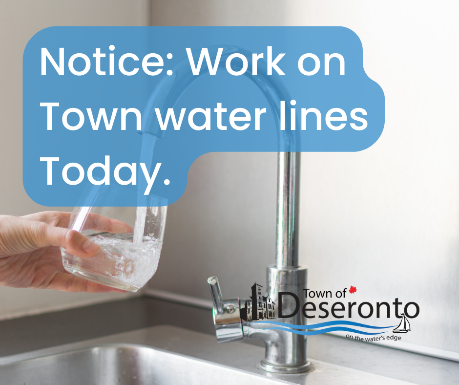 Notice: Town Water Lines — Town of Deseronto