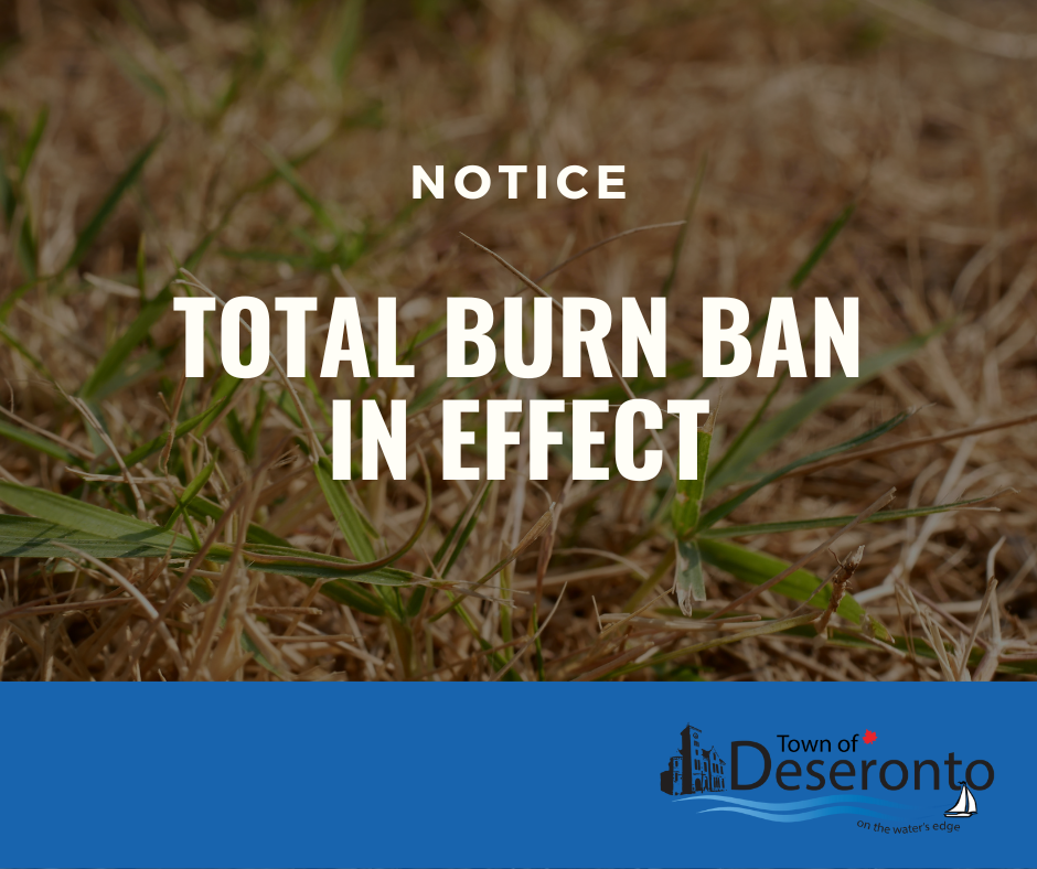 Notice: Total Fire Ban in Effect — Town of Deseronto