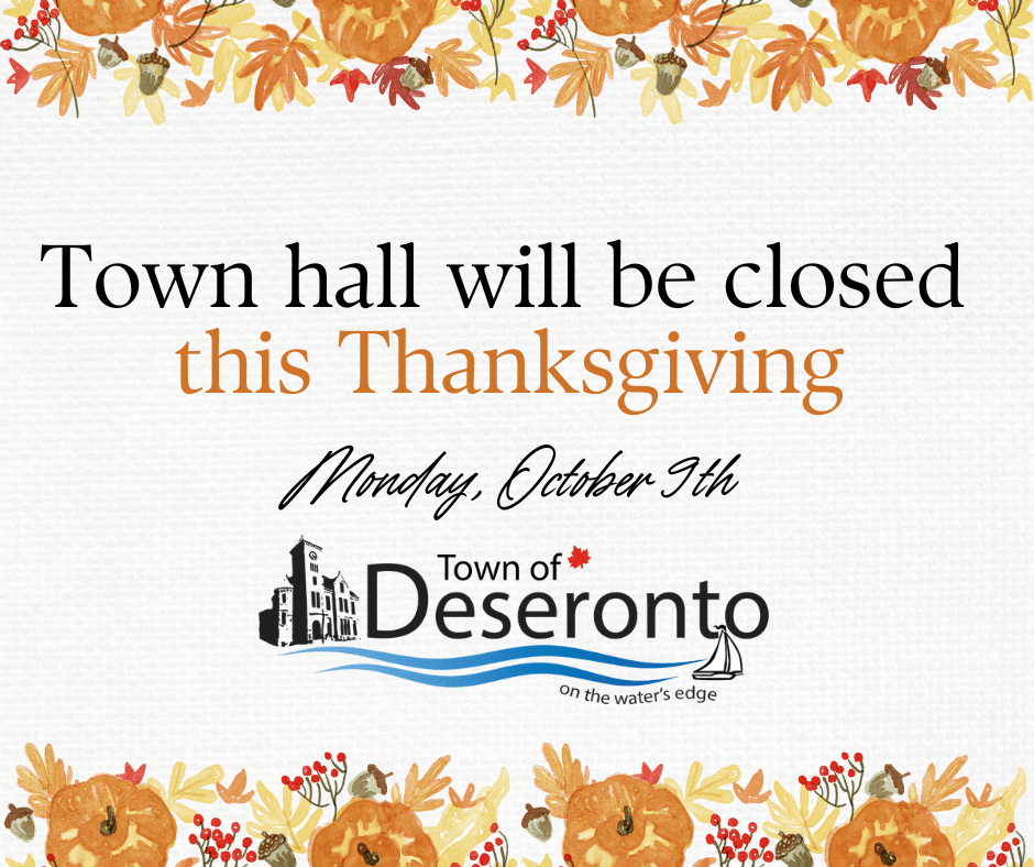 Town Hall Closed Monday October 9th — Town of Deseronto