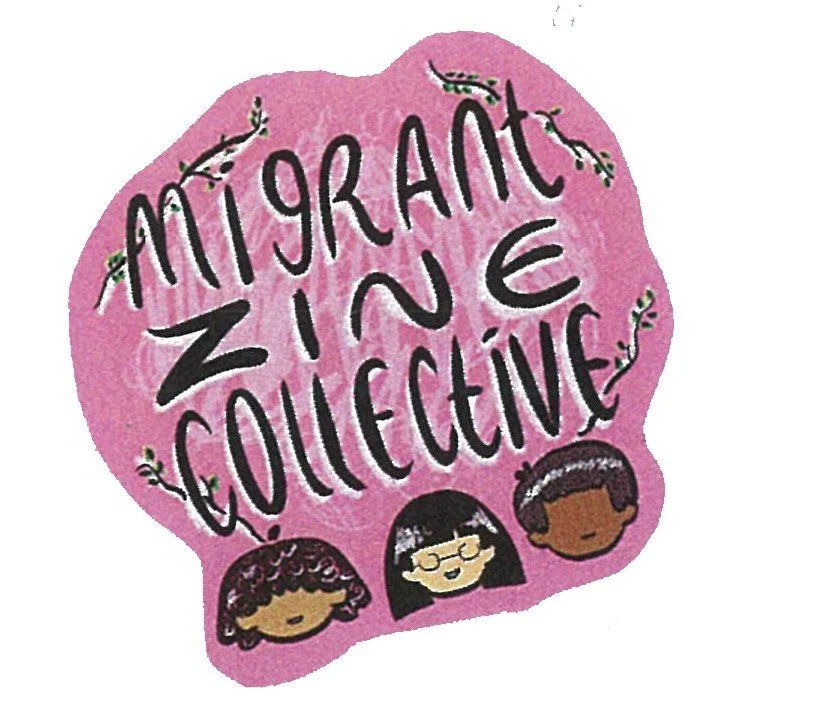 Object to be Restored: Seven Years of Migrant Zine Collective 14 April ...