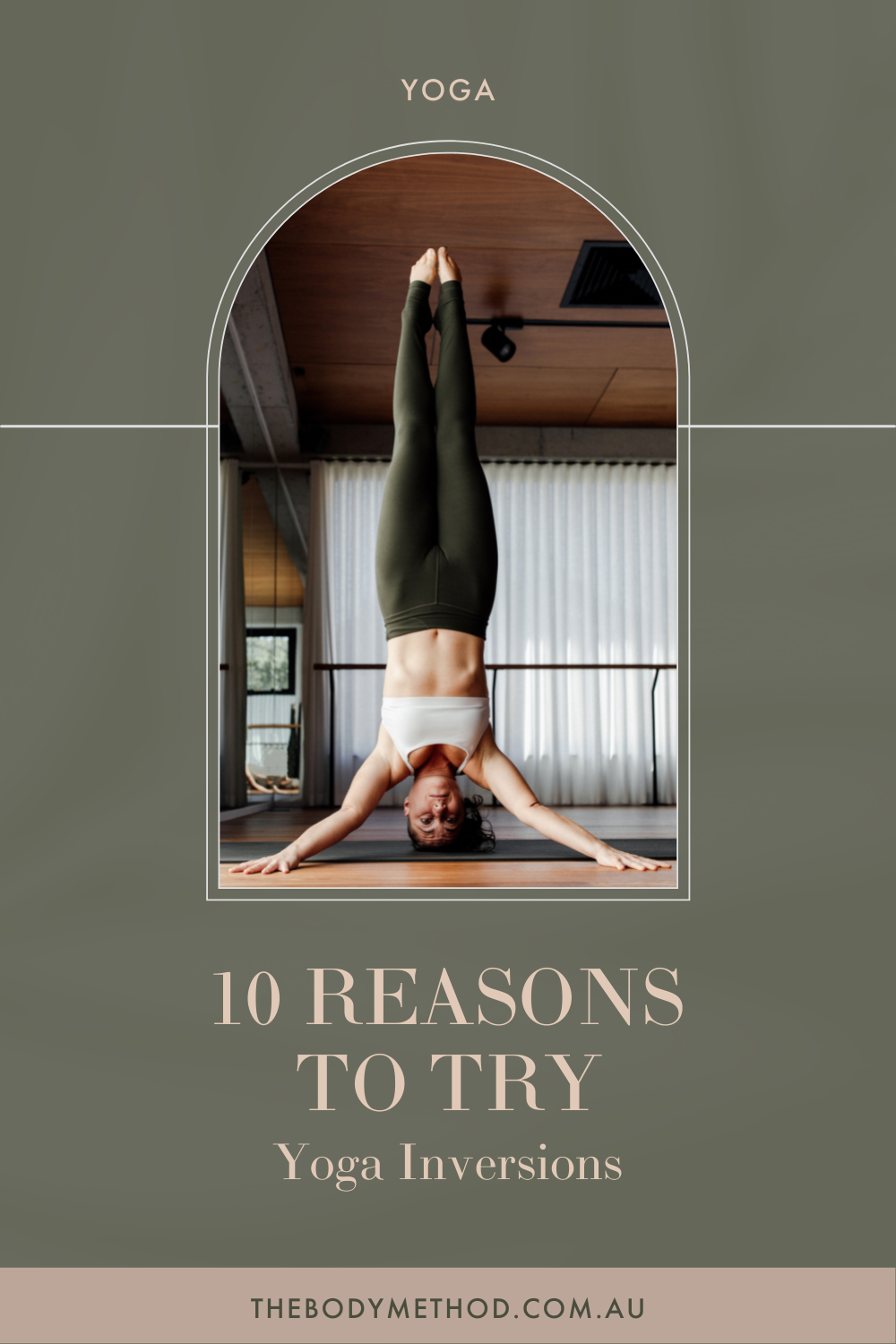 The Body Method — 10 Reasons to try yoga inversions