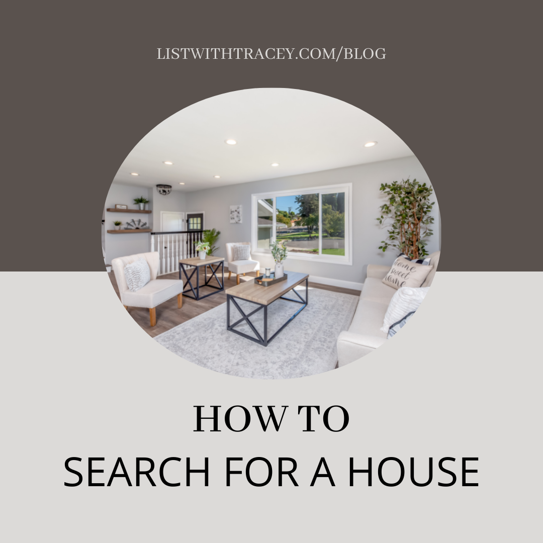 How To Search For A House — List With Tracey