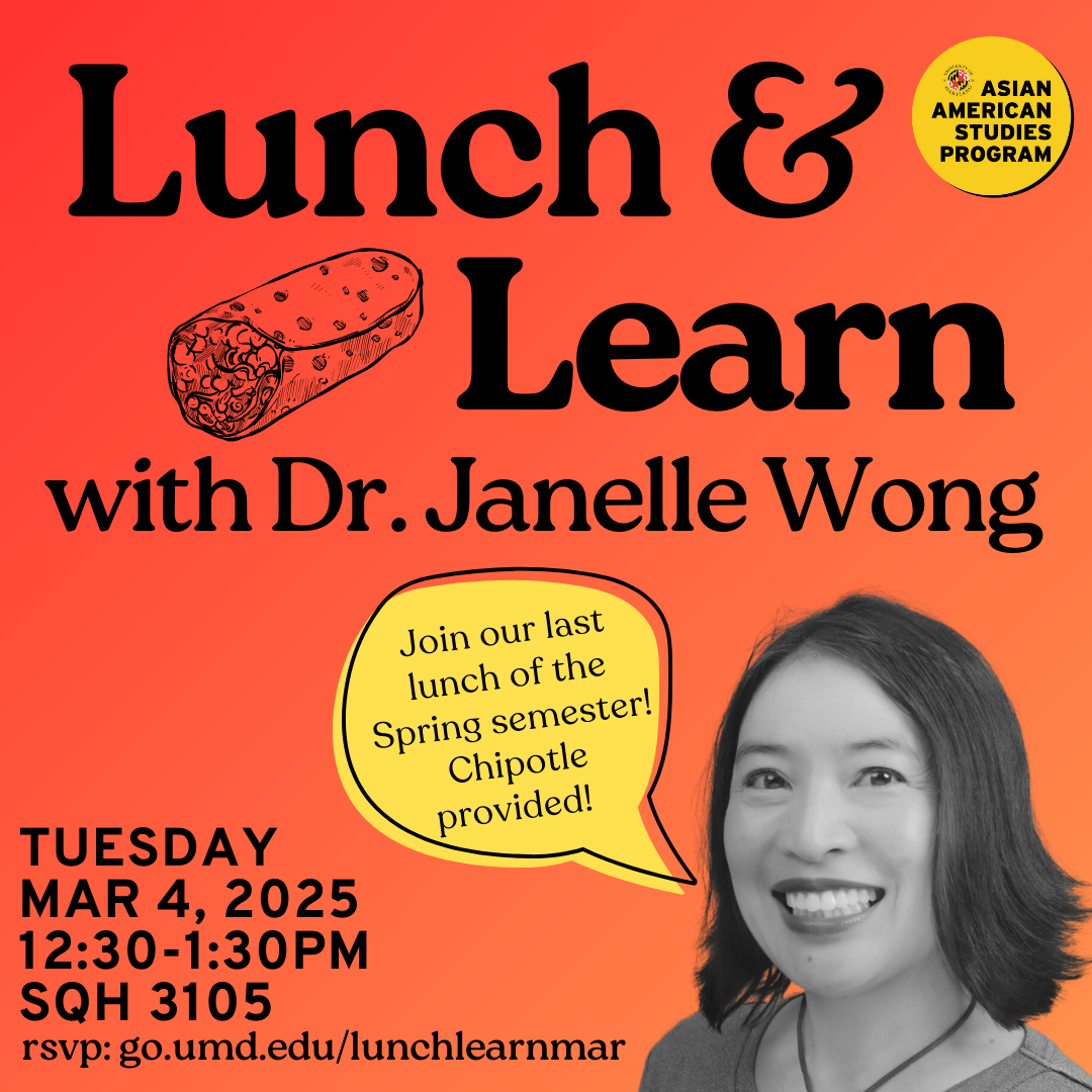 Lunch & Learn with Dr. Janelle Wong — Asian American Studies Program