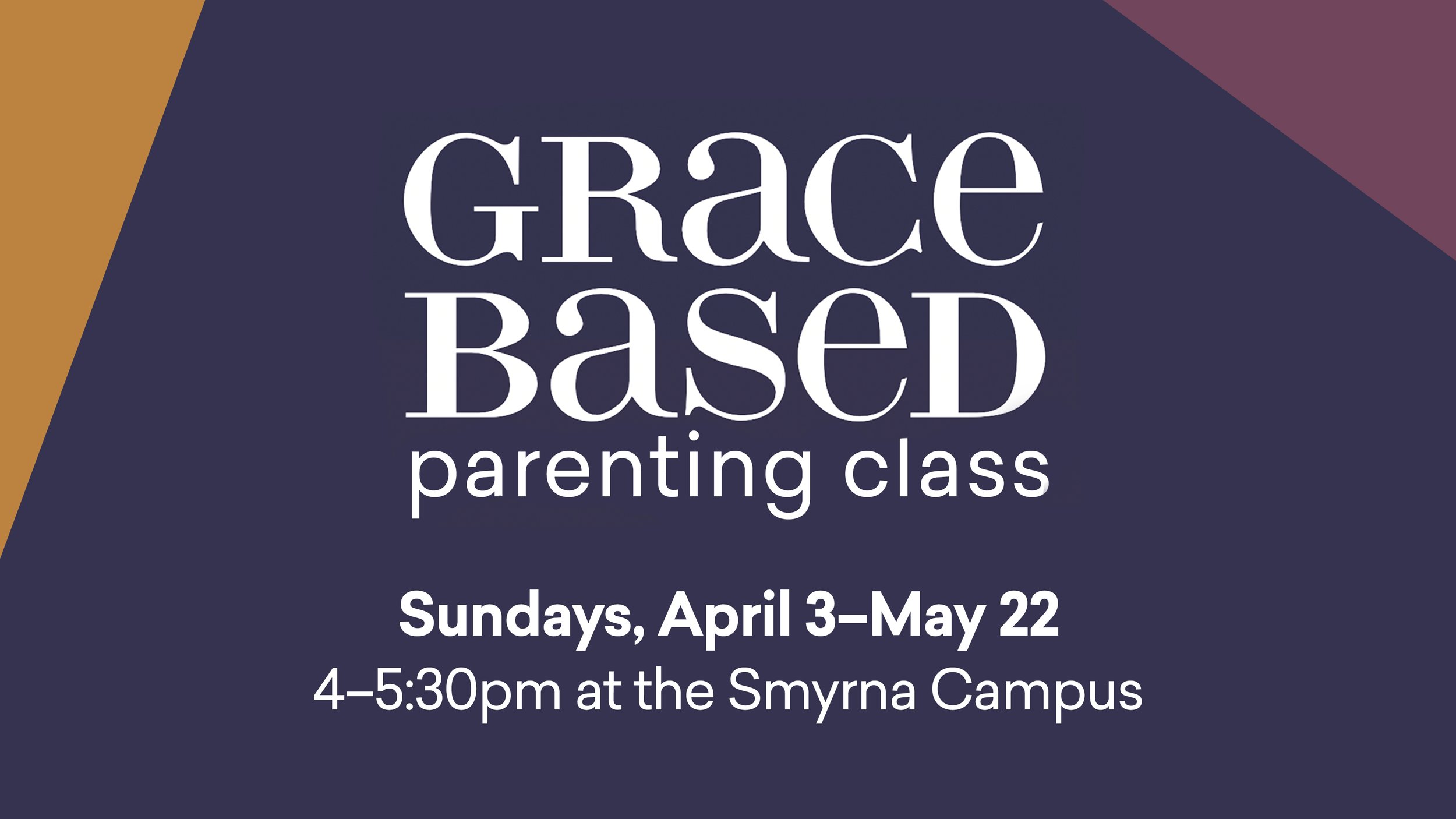 Grace Based Parenting Class — LifePoint Church