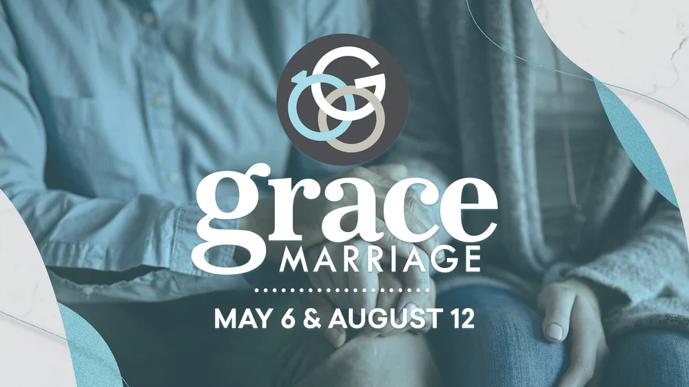 Grace Marriage 2023 – Session 2 — LifePoint Church
