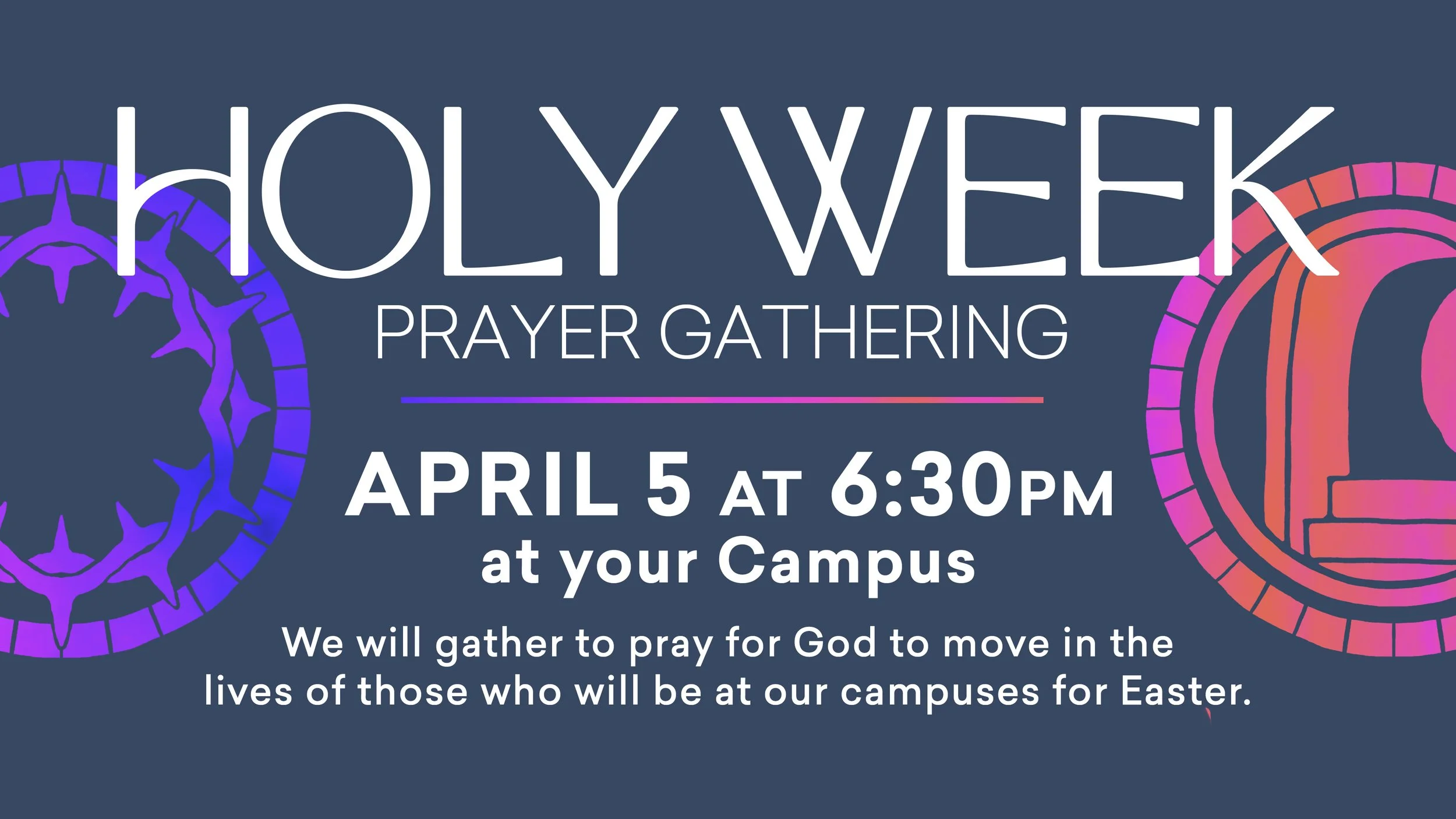 Holy Week Prayer Gathering — LifePoint Church