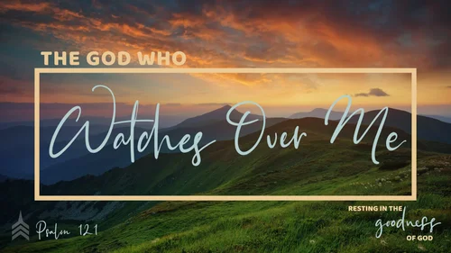 The God Who Watches Over Me — Harvest