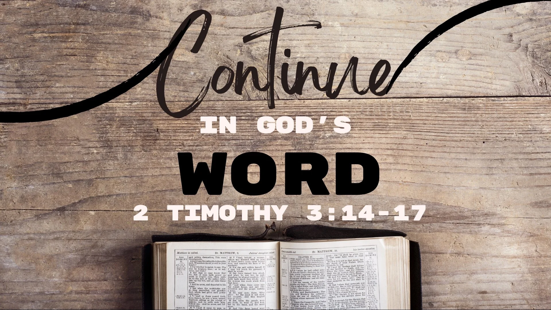 Continue In God's Word — Harvest